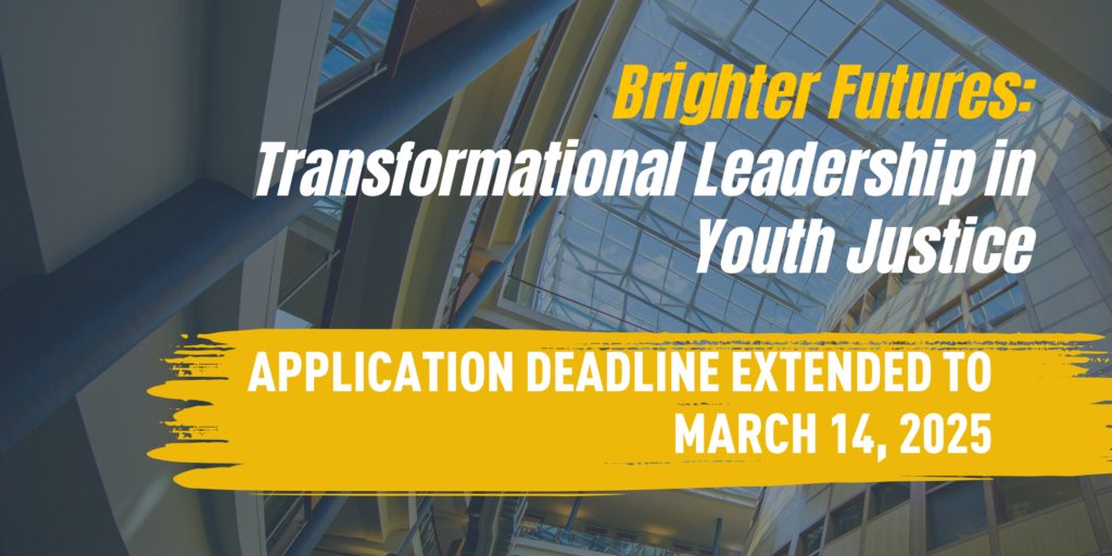 Applications Extended for the Brighter Futures Program! | Center for Youth Justice | Georgetown ...